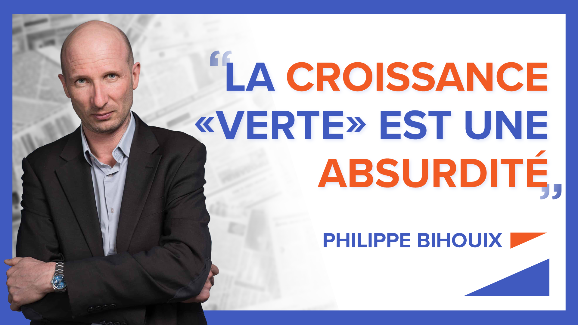 « La croissance "verte" est une absurdité » - Philippe Bihouix - Élucid
