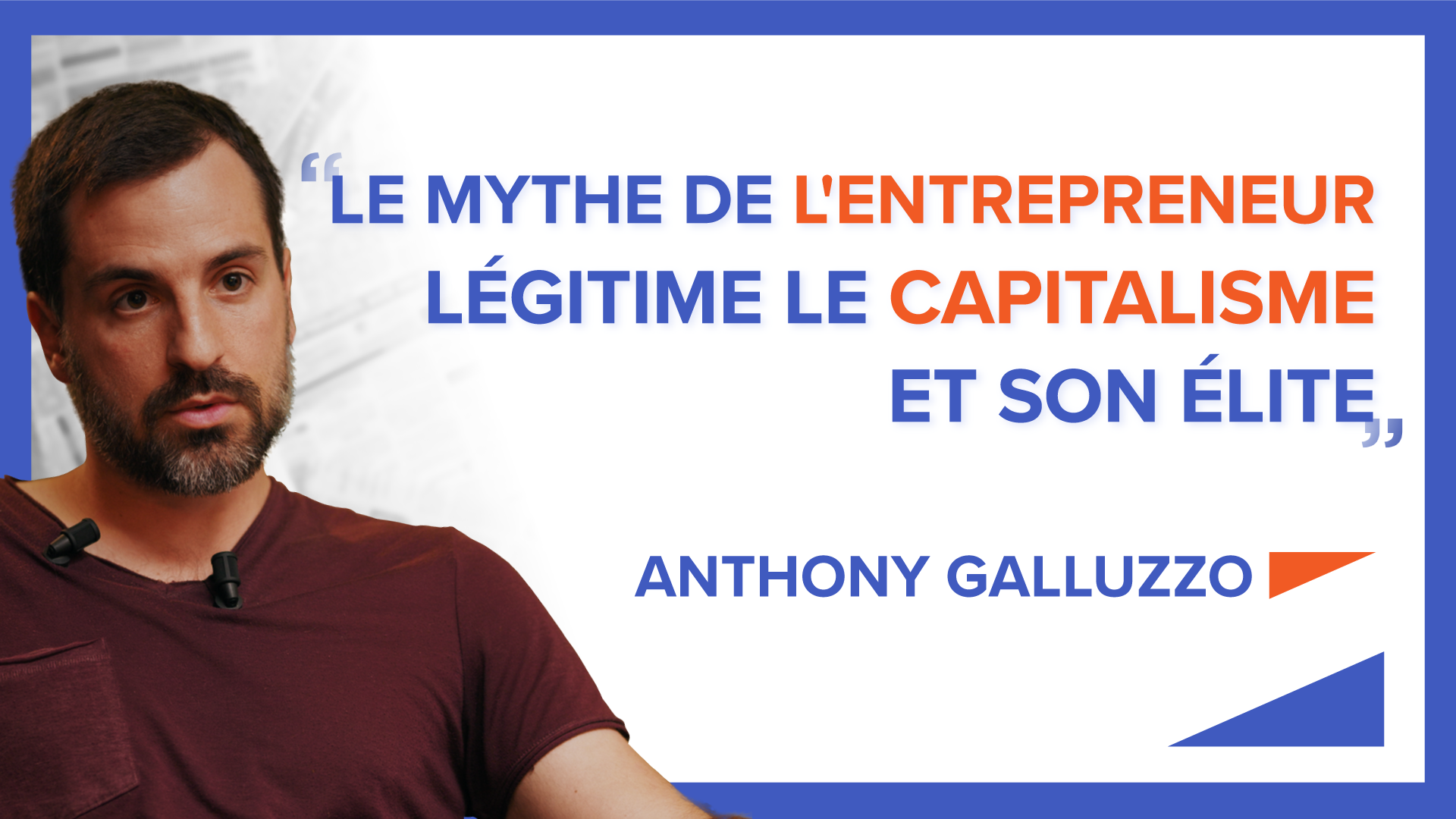 « Le mythe de l'entrepreneur légitime le capitalisme et son élite » - Élucid