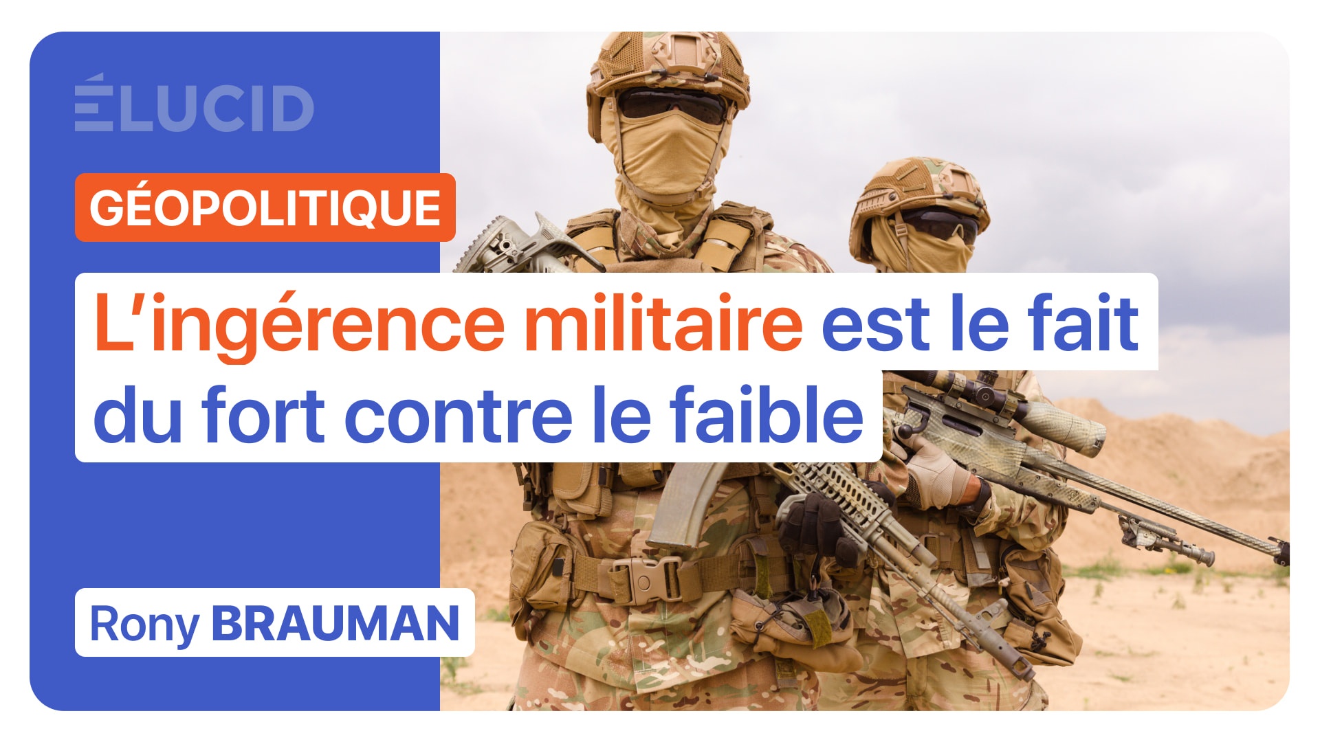 « L’ingérence militaire est le fait du fort contre le faible » - Rony ...