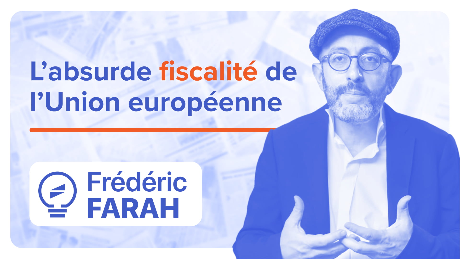 L’absurde fiscalité de l’Union européenne : le choix de la non ...