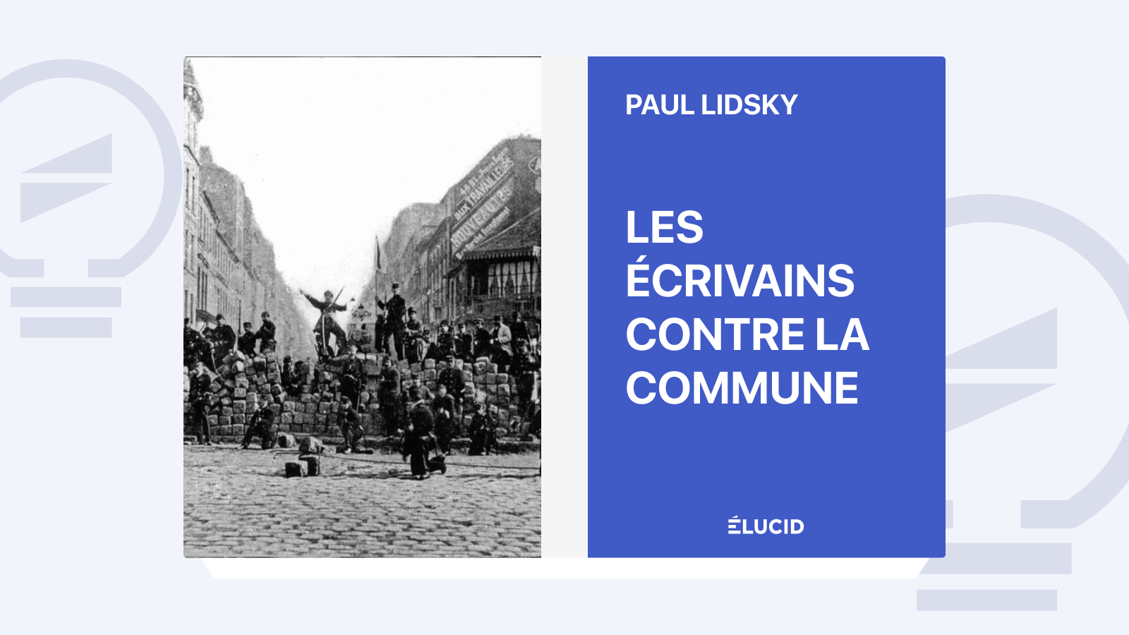 Les Écrivains contre la Commune - Paul Lidsky - podcast et résumé du ...