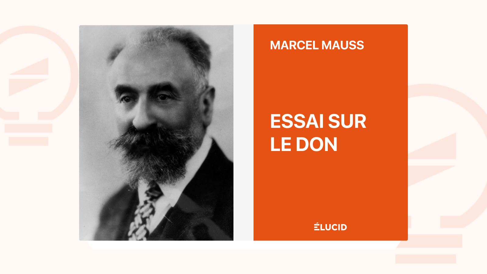 Essai sur le don - Marcel Mauss - Élucid