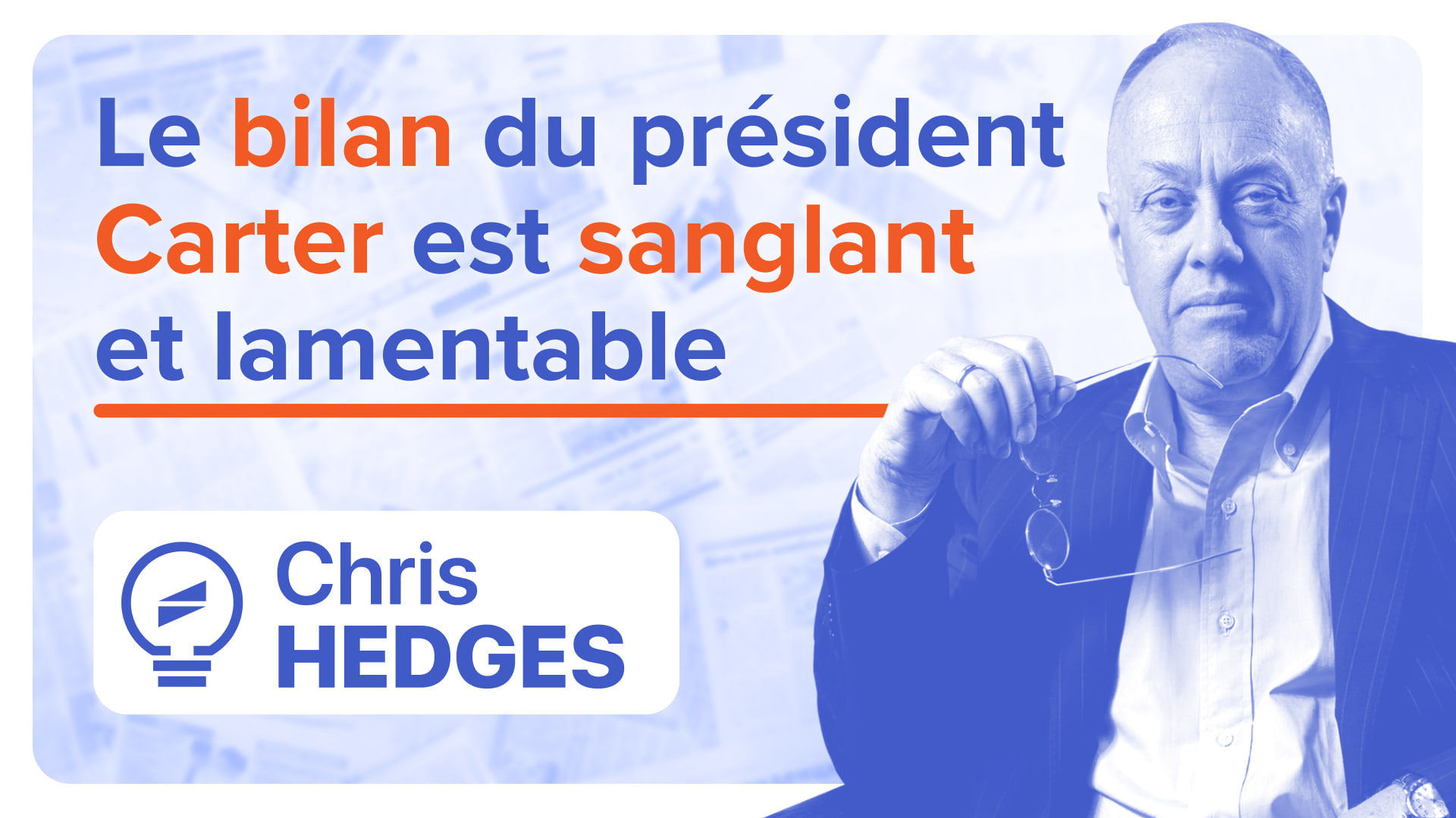 « Le bilan du président Jimmy Carter est sanglant et lamentable ...