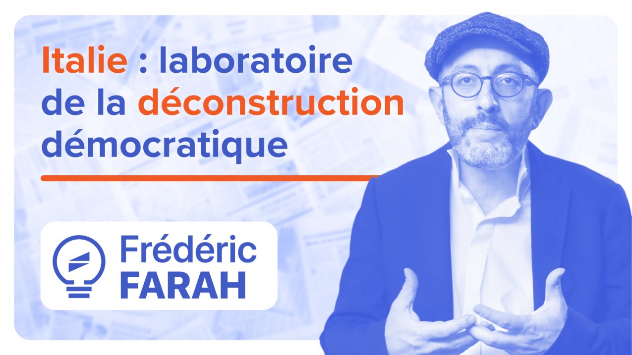 L’Italie de Meloni : étrange laboratoire de la déconstruction ...